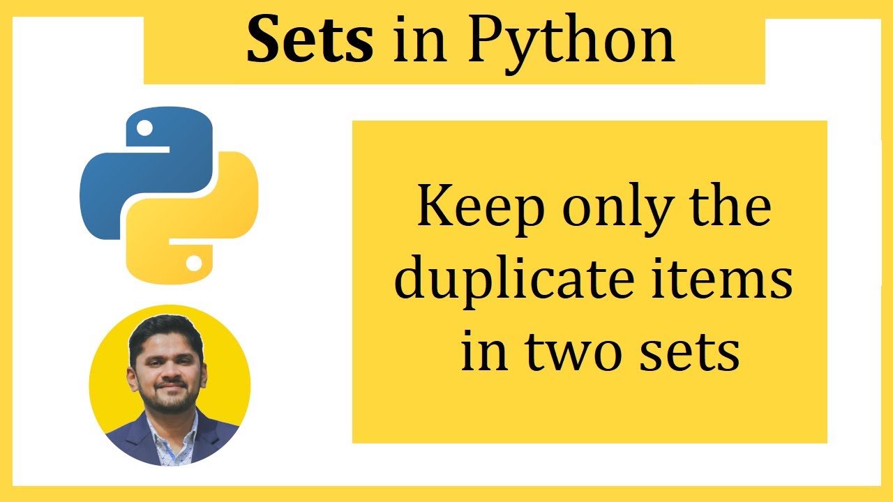Keep only duplicate items in two Python sets | intersection_update() method | Amit Thinks