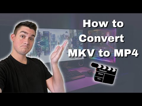 How to Convert MKV to MP4 [Free Step-by-Step Tutorial]