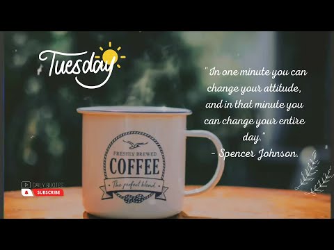 Best Tuesday Morning Quotes