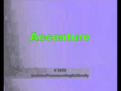 HOW TO PRONOUNCE ACCENTURE