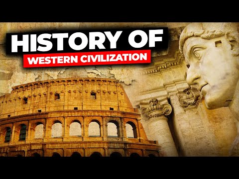 The History of Western Civilization: From Ancient Times to Modern Influences