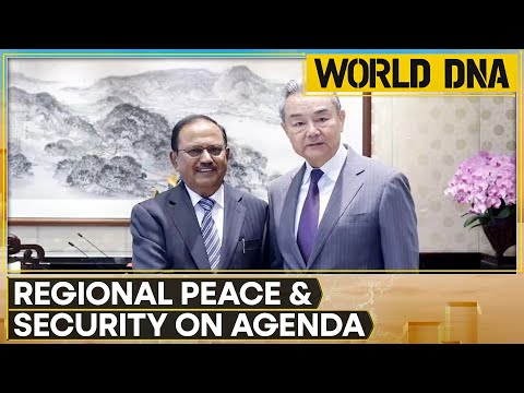 NSA Doval Meets Chinese FM Wang YI IN Beijing, Calls For Countering Terror In All Forms | World DNA