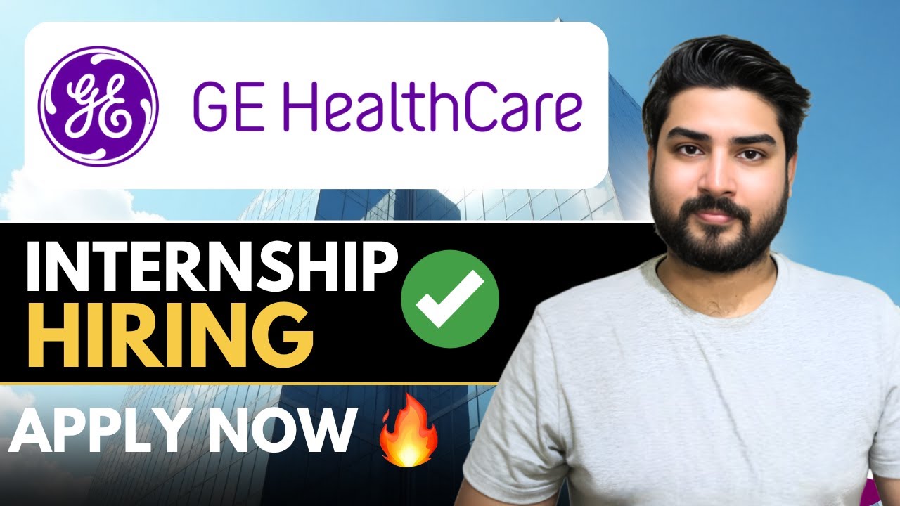GE Healthcare Hiring Interns🔥Apply Now!