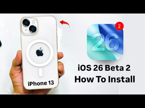 iOS 26 Beta 2 on iPhone 13 - How to Install iOS 26 Beta 2 on IPhone 13