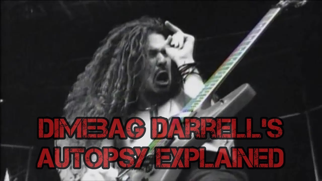 Famous Autopsies- Dimebag Darrell