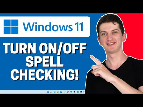 How To Turn On or Turn Off Spell checking In Windows 11 - How To Turn Off Autocorrect In Windows 11