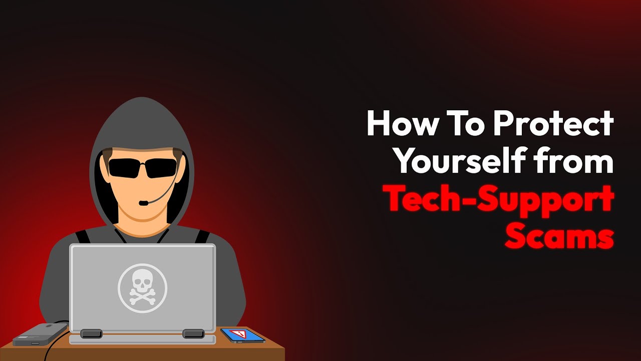 How To Protect Yourself from Tech-Support Scams