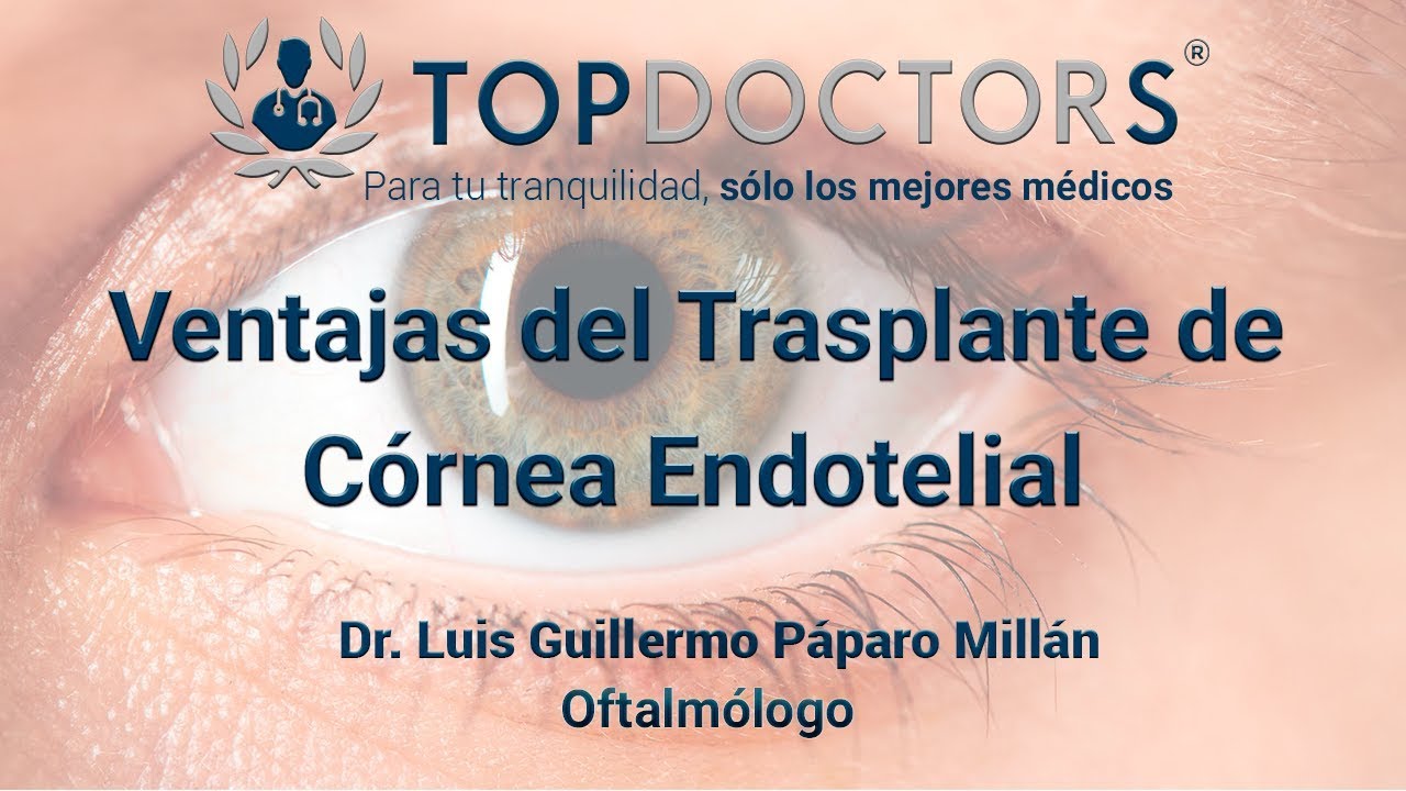 Endothelial Corneal Transplant: What are its advantages?