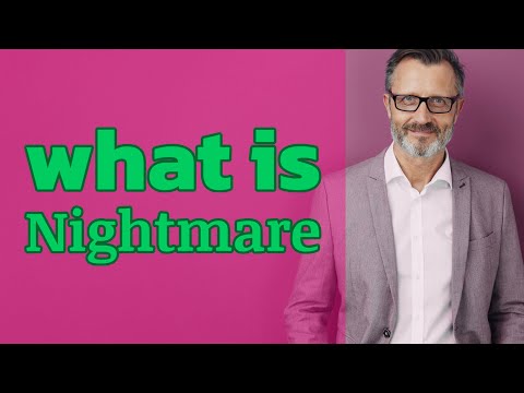 Nightmare | Meaning of nightmare