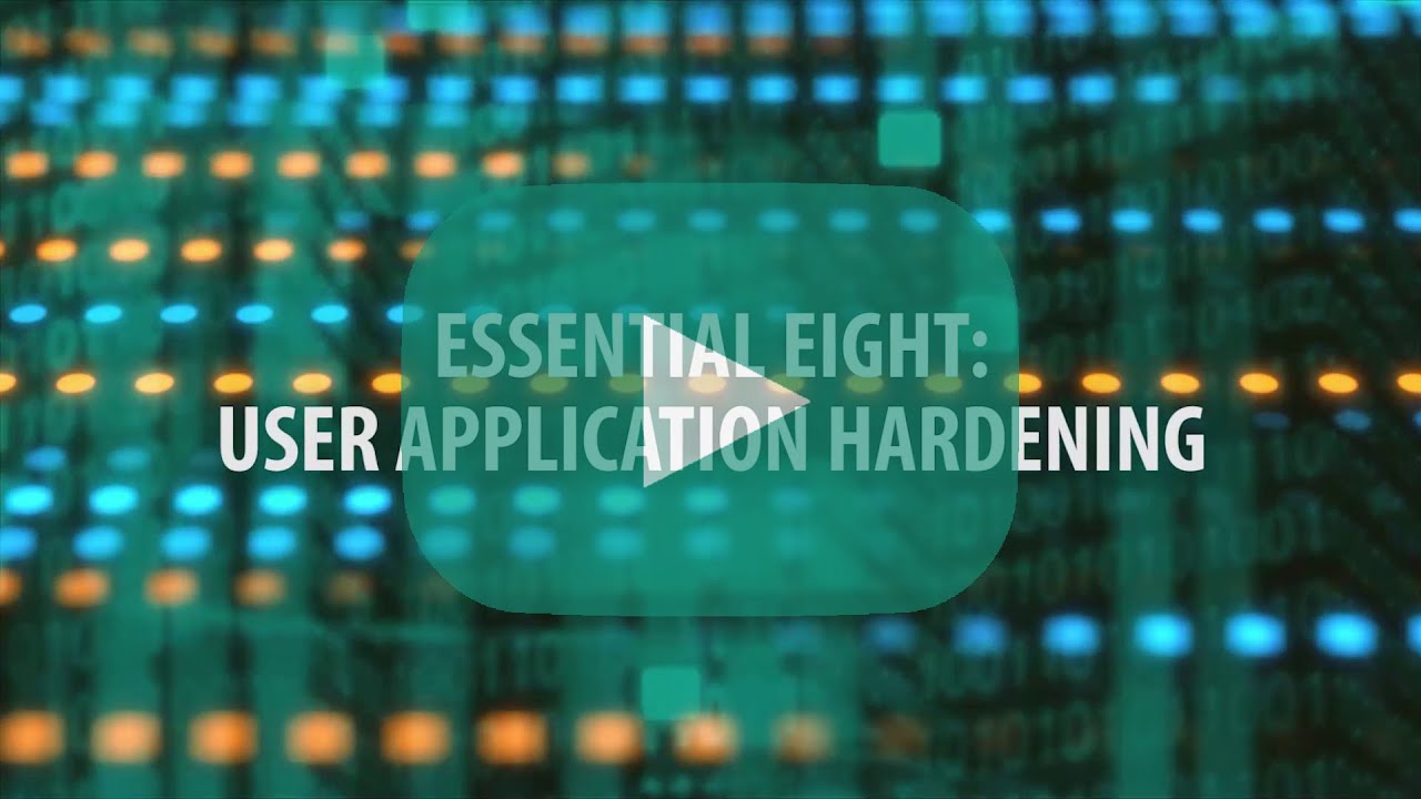 E8 Topic 7 - User application hardening