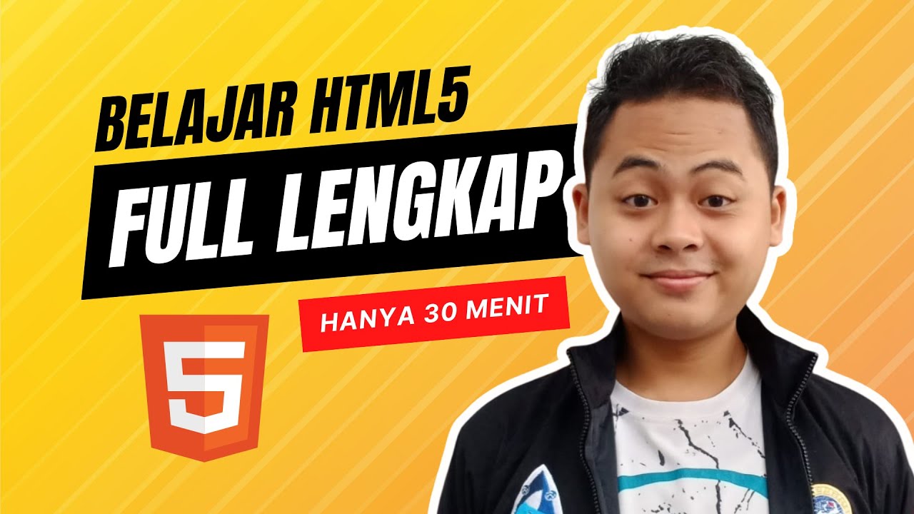 Belajar Membuat Website untuk Pemula: JAGO HTML5 dalam 30 MENIT!
