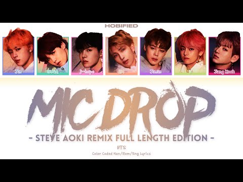 Mic Drop (Steve Aoki Remix) (Full Length Edition) – hobified lyrics