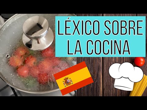 Léxico sobre la Cocina en español | Aprender palabras en español 🇪🇸👩🏻🍳