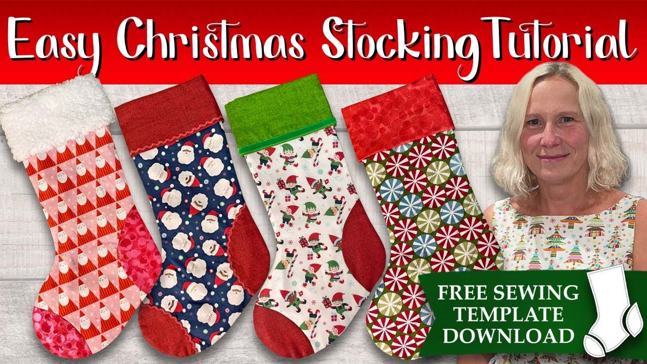 How to Make a Christmas Stocking - 4 designs in 1 sewing tutorial, with free downloadable template!