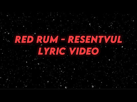 Resentvul - Red Rum (Lyric Video)
