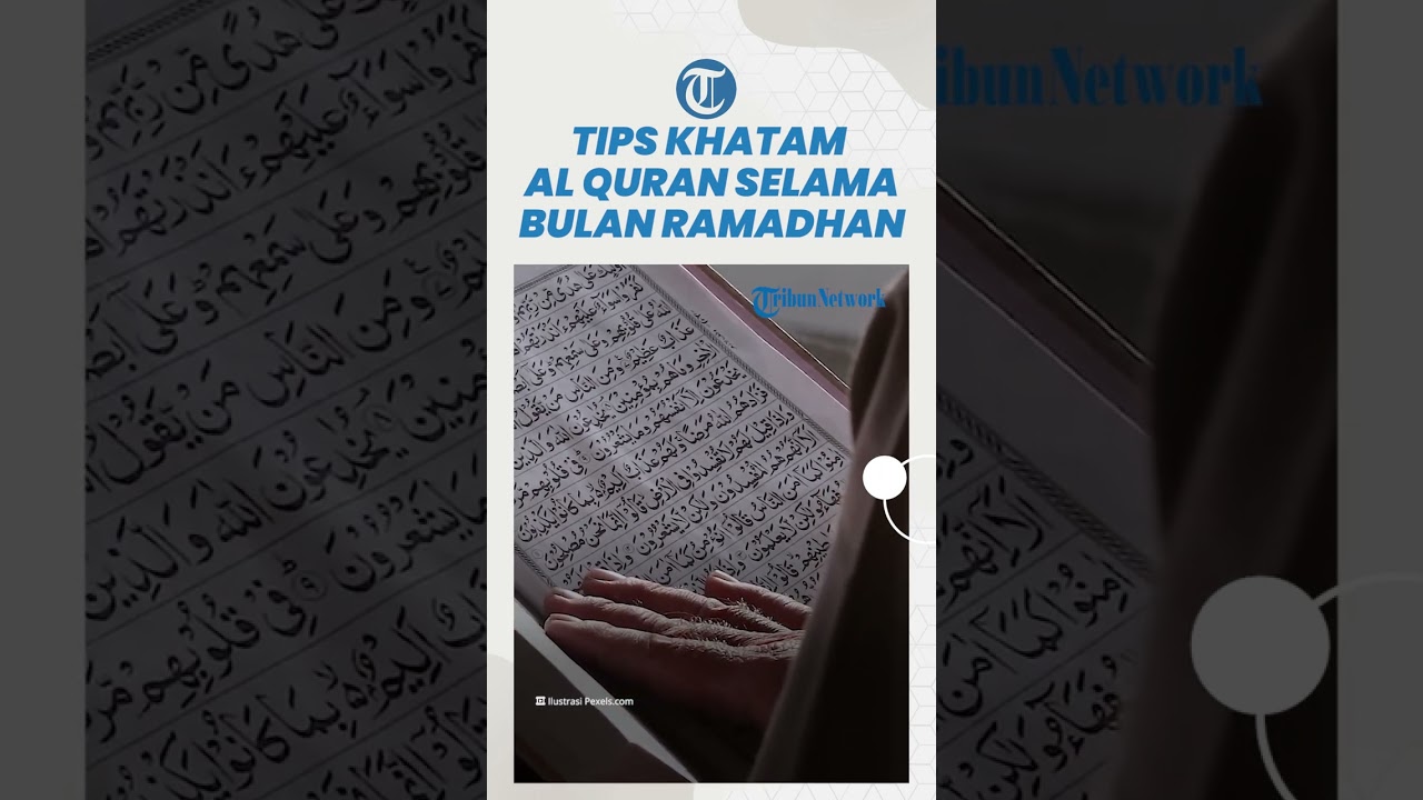 Tips Khatam Al Quran Dalam 1 Bulan Selama Ramadhan 2023 Yuk Dicoba