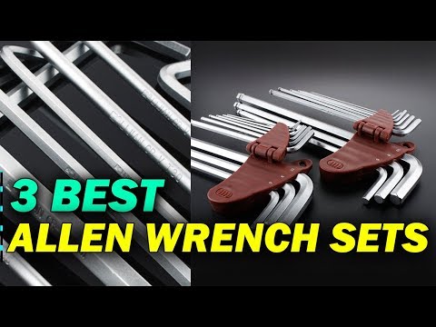 Top 3 Best Allen Wrench Sets