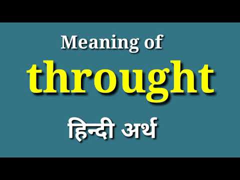 Throught meaning in Hindi, throught ka matlab kya hota hai