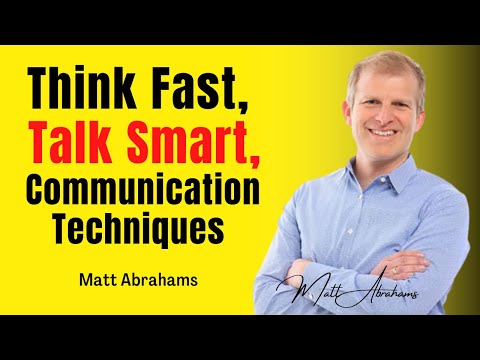 Matt Abrahams || Think Fast, Talk Smart: Communication Techniques