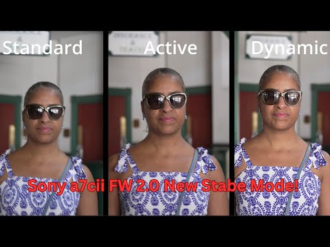 Sony a7cii Firmware 2.0 is HERE! Let's Test Active Dynamic Stabilization!