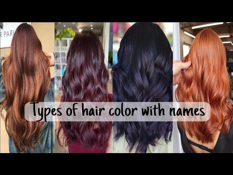 Types of hair color with names/Hair color ideas/THE GLAM STYLE