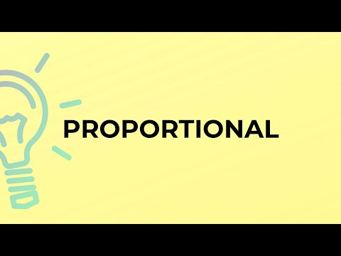 What is the meaning of the word PROPORTIONAL?