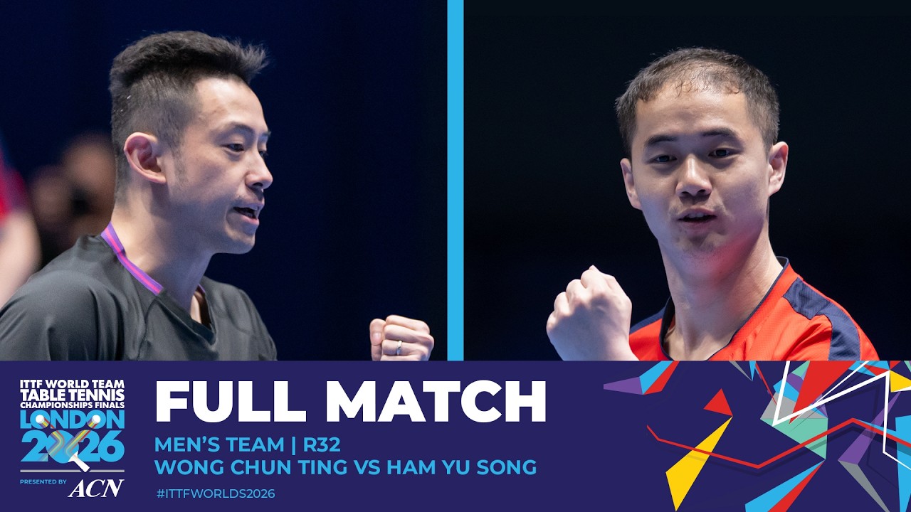 FULL MATCH | Wong Chun Ting vs Ham Yu Song | MT - R32 | #ITTFWorlds2026