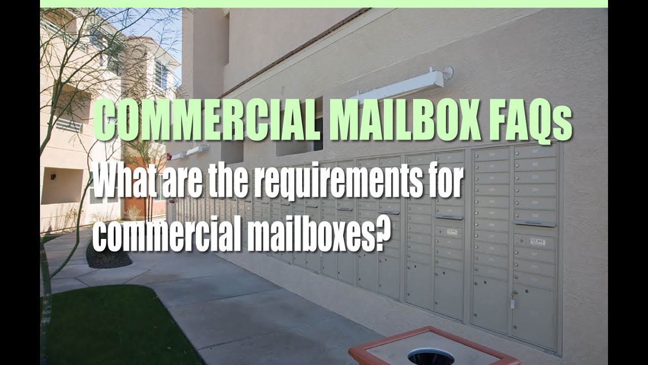 What are the requirements for commercial mailboxes? - National Mailboxes