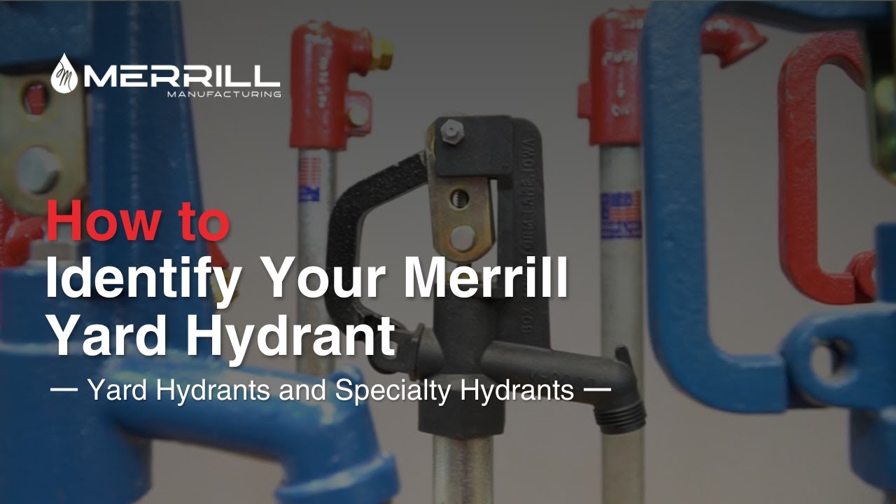 Identifying Your Merrill Yard Hydrant