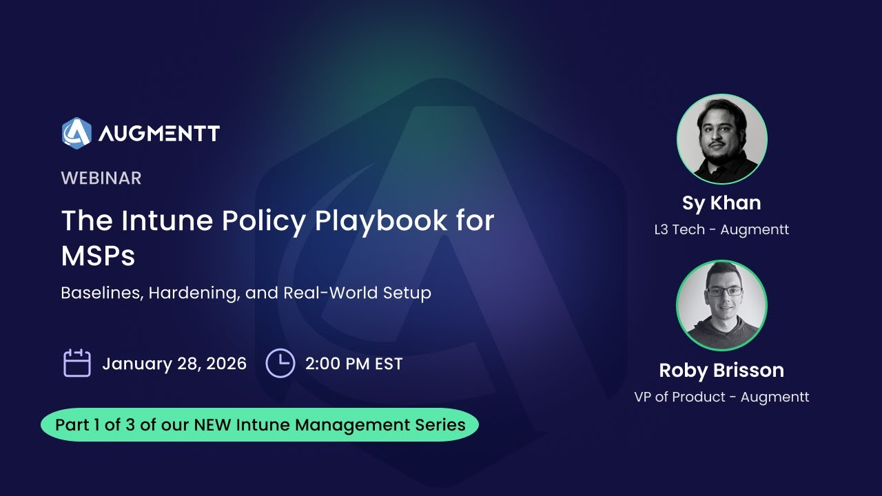 The Intune Policy Playbook for MSPs: Baselines, Hardening, and Real-World Setup (Part 1)