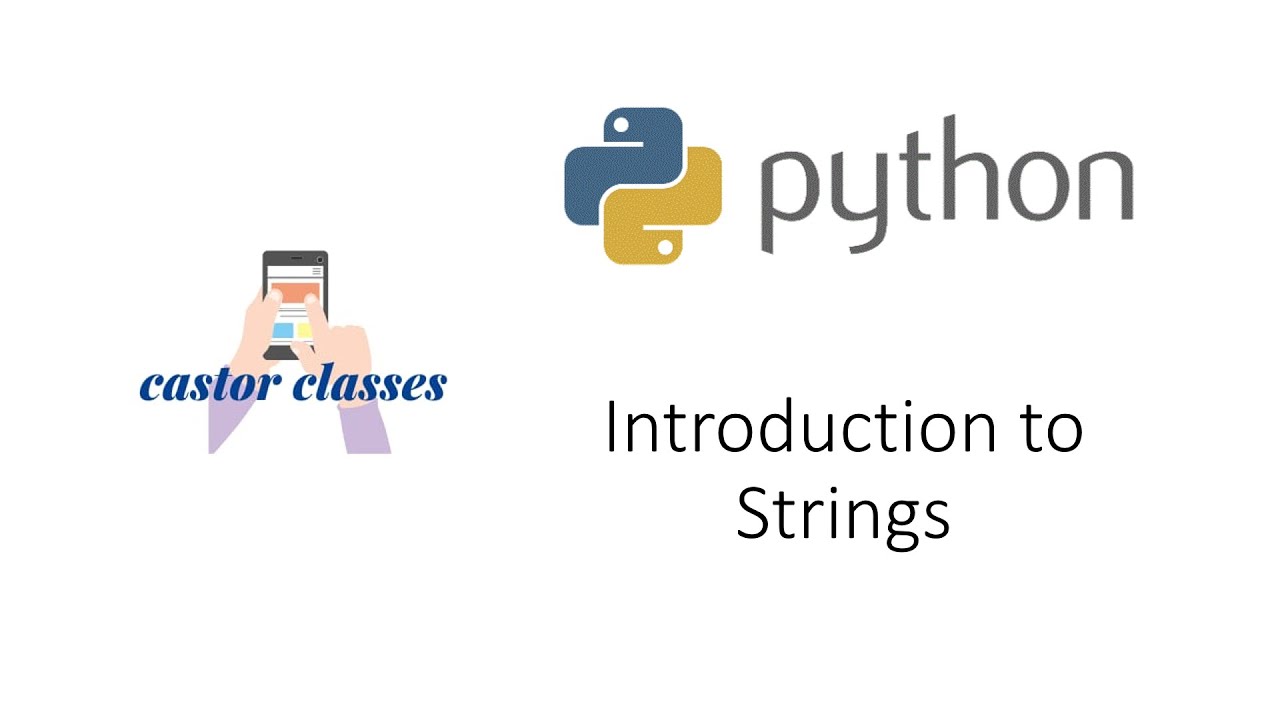 Strings  in Python | Python | Castor Classes