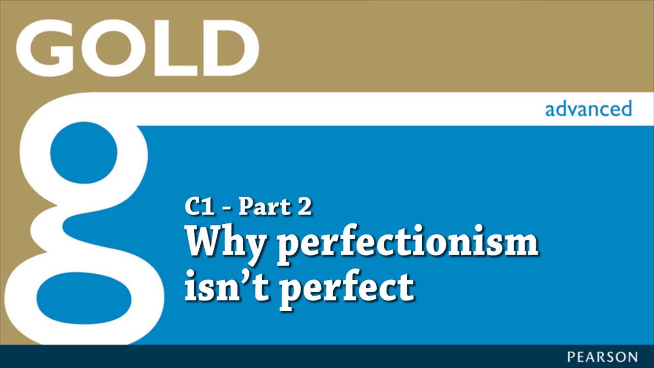 C1 - P2 - Gold Advanced: Unit 4