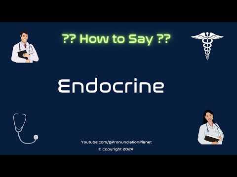 How to Pronounce Endocrine CORRECTLY in English? | How to Say Endocrine? | Pronunciation Planet