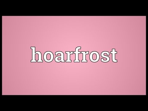 Hoarfrost Meaning