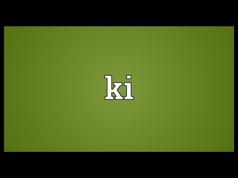 Ki Meaning