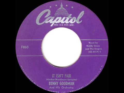 1949 Benny Goodman - It Isn’t Fair (Buddy Greco & The Singers, vocal)