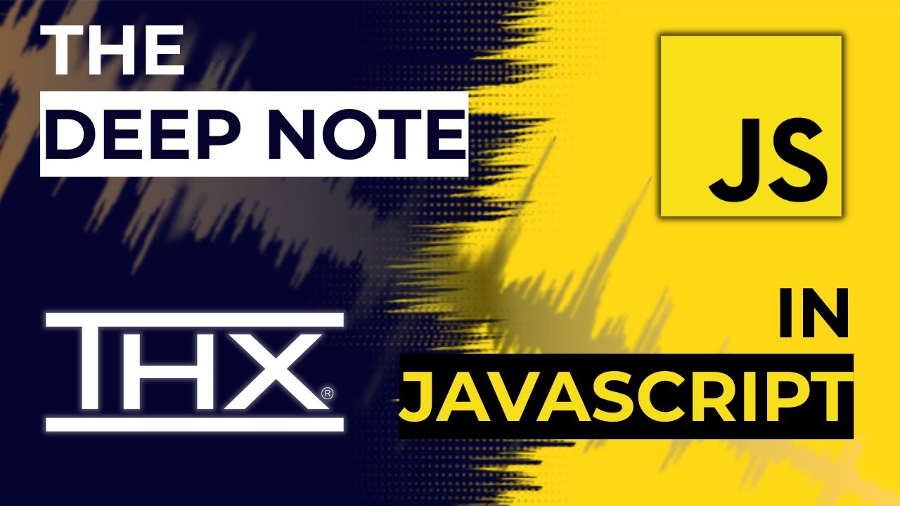 I made the THX DEEP NOTE in JAVASCRIPT