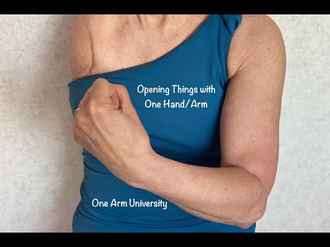 Opening Things with One Hand/Arm - One Arm University