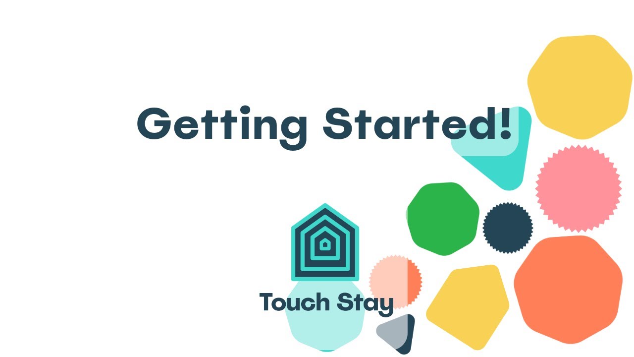 Getting Started with Touch Stay