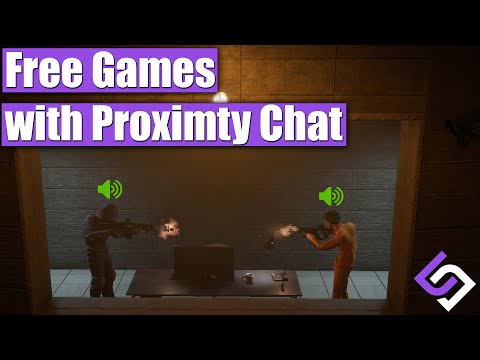 Top 10 Best FREE Proximity Chat Games on Steam