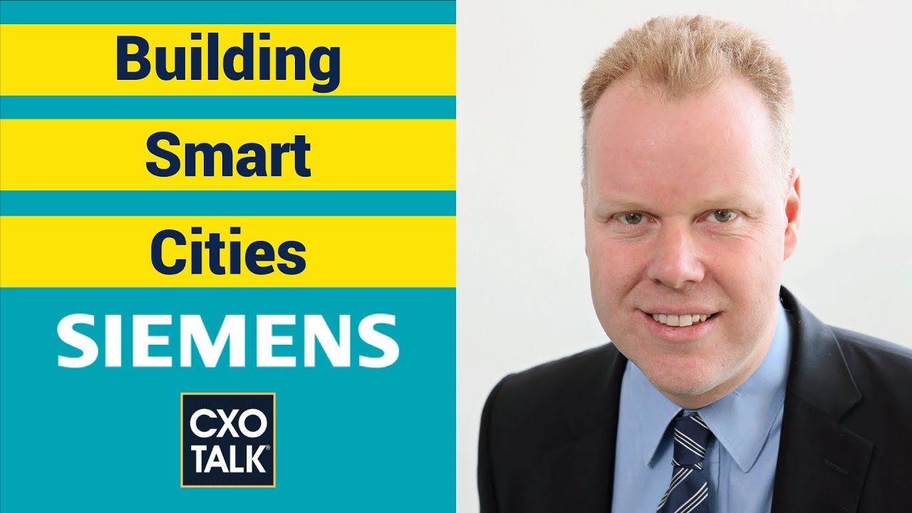 Siemens USA: Building Smart Cities (CXOTALK)