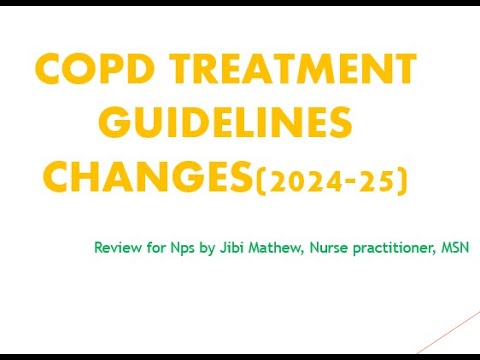 Copd 2024-25 guidelines change , review for primary care clinicians or providers .