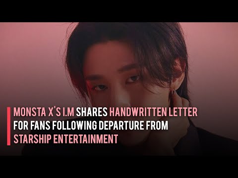 MONSTA X's I.M Shares Handwritten Letter for Fans Following Departure from Starship Entertainment