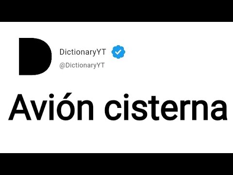 Avión cisterna Meaning in English