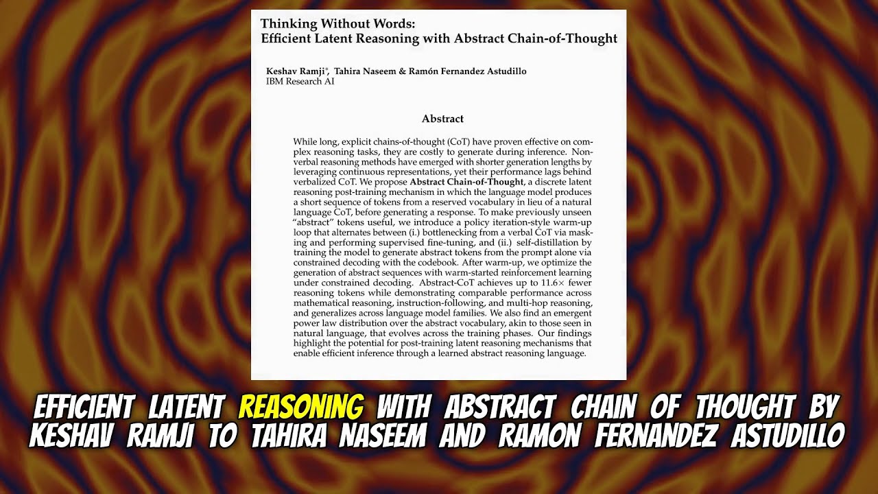 Thinking Without Words: Efficient Latent Reasoning with Abstract Chain-of-Thought (Apr 2026)