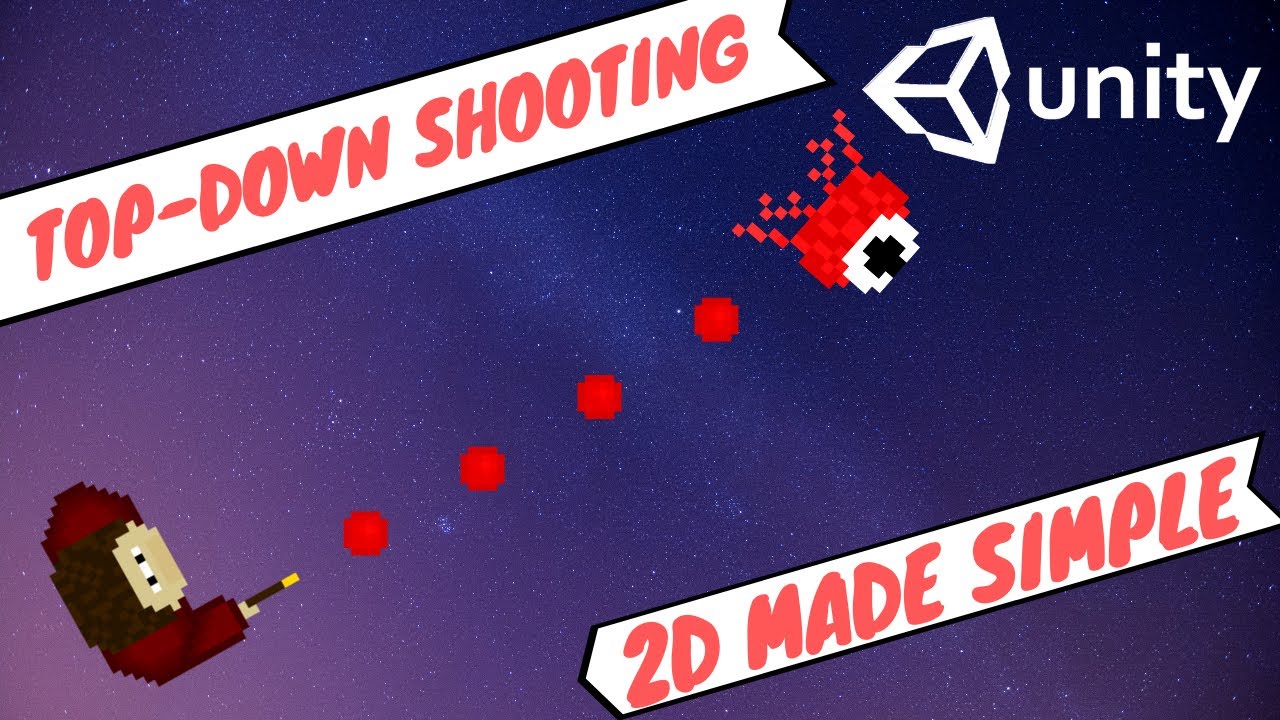Top Down Shooting in 2D - Unity Is Simple Tutorial