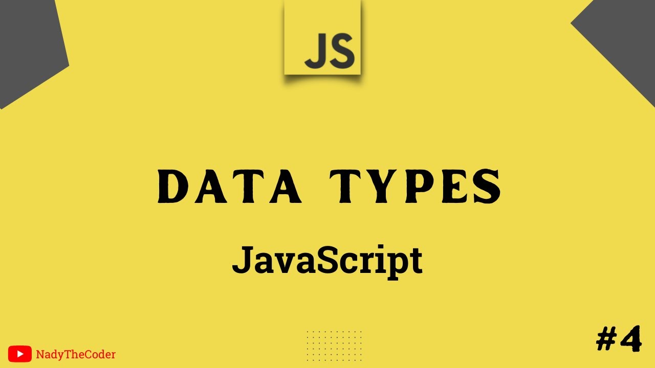 Data types in JavaScript - JavaScript tutorial 2022 part # 4