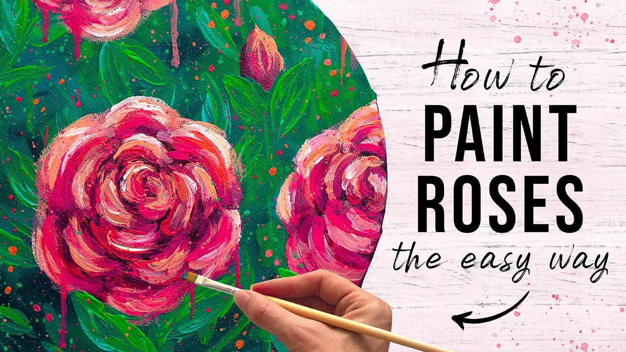 The EASY Way to Paint Roses in Acrylic Paints | How to Paint Flowers