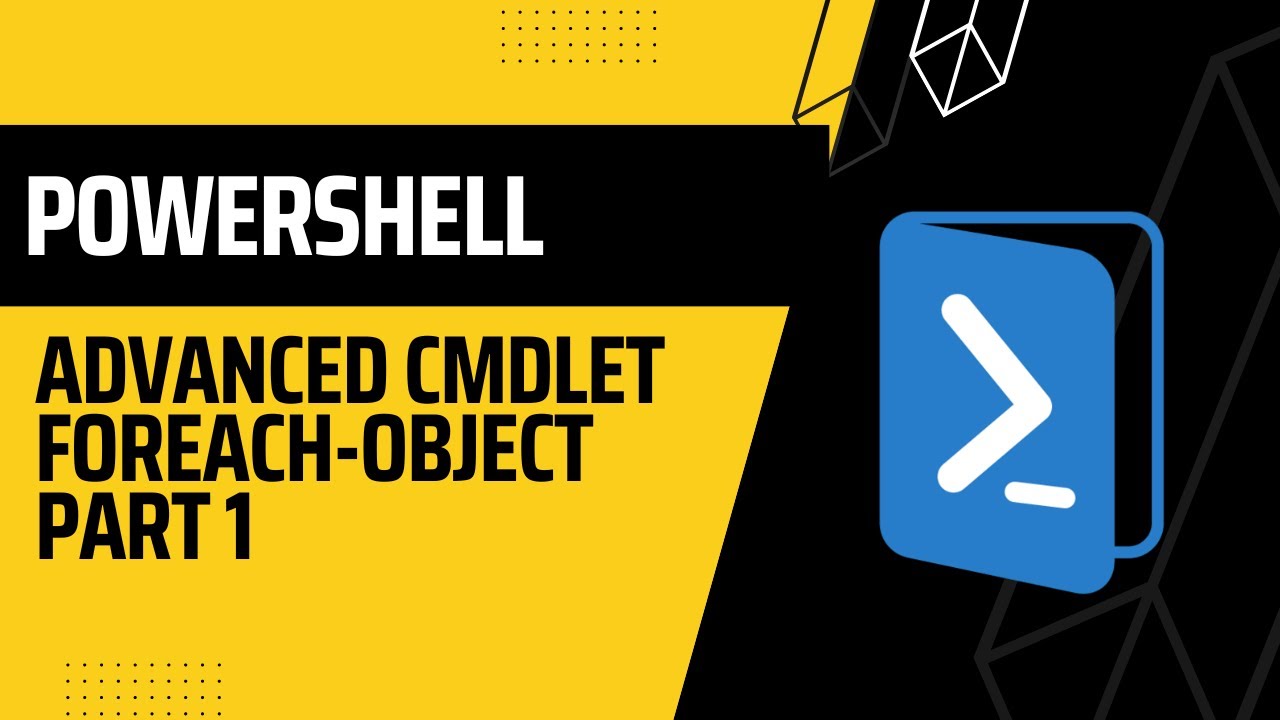 PowerShell: Advanced cmdlet ForEach-Object Part 2