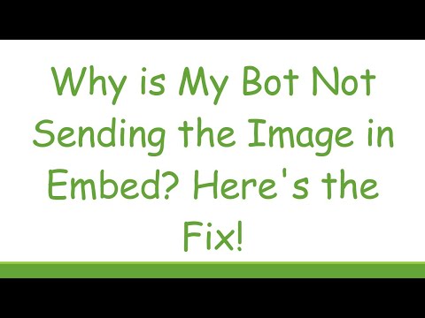 Why is My Bot Not Sending the Image in Embed? Here's the Fix!